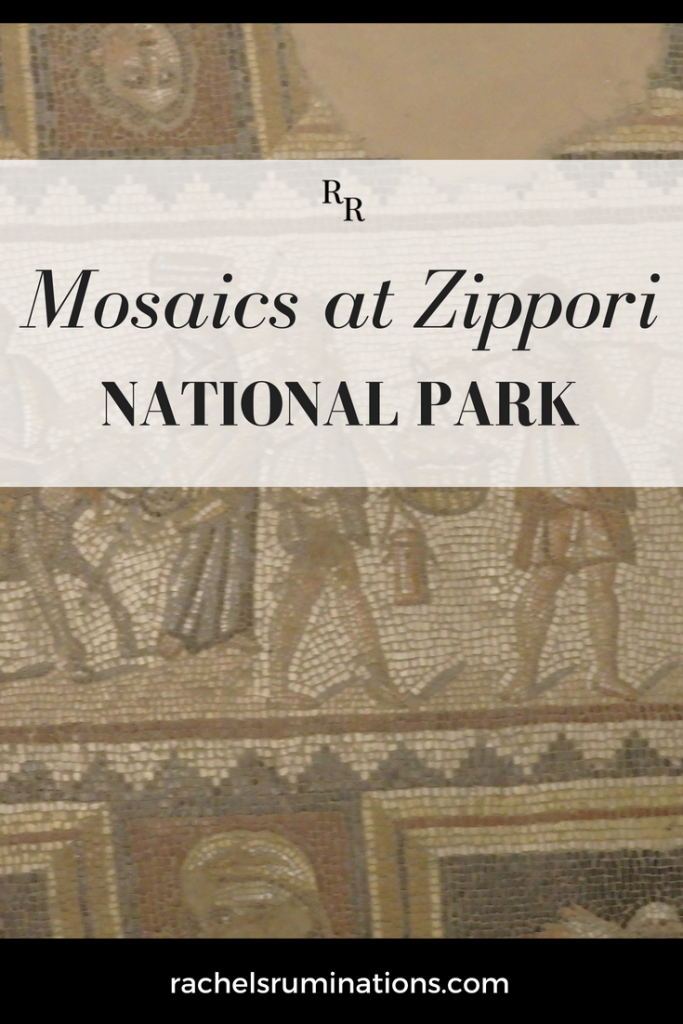 Zippori National Park and its spectacular mosaics - Rachel's Ruminations