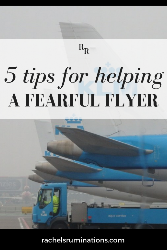 5 Tips for Helping a Fearful Flyer