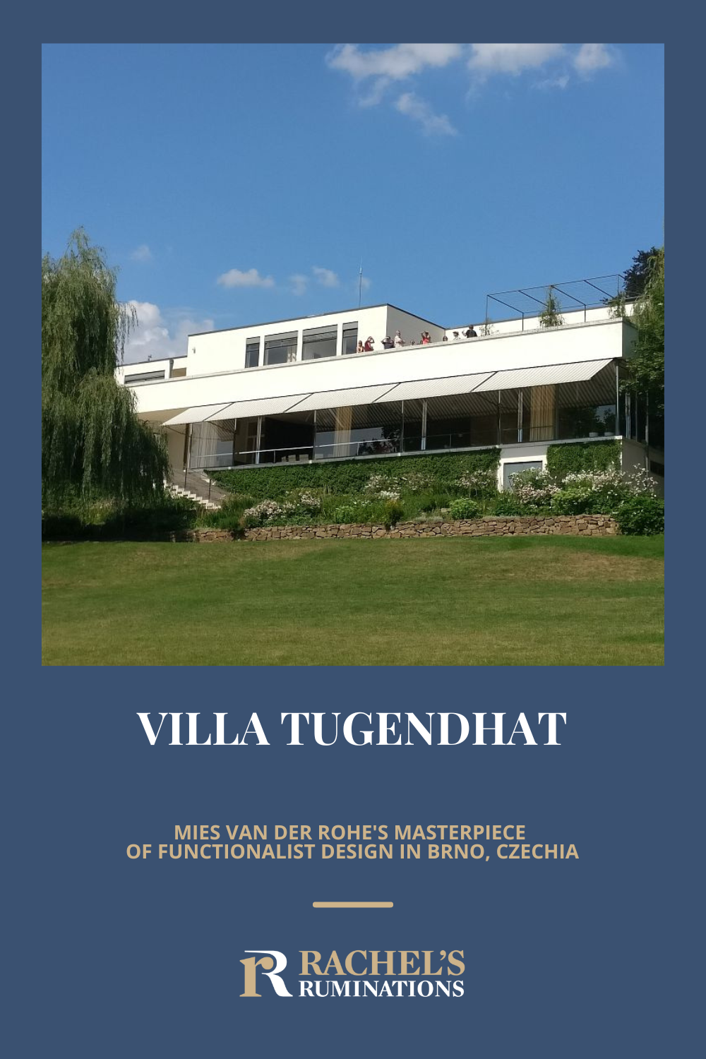 Villa Tugendhat UNESCO site in Brno, Czechia - Rachel's Ruminations
