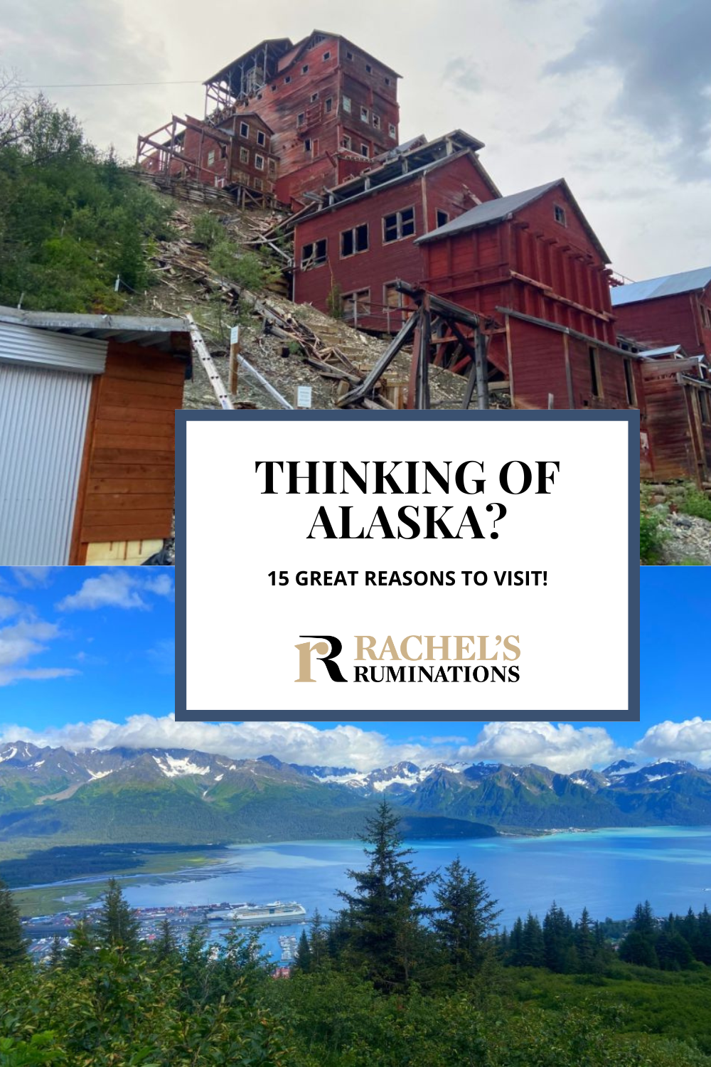 15 great reasons to visit Alaska - Rachel's Ruminations