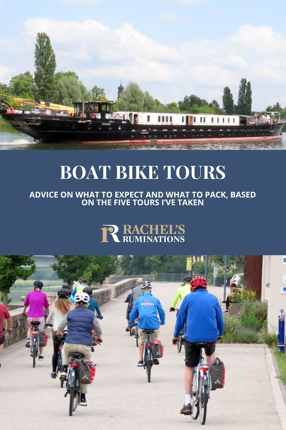 Boat Bike Tours: What to pack and what to expect - Rachel's Ruminations